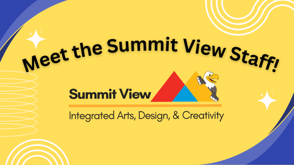 Meet the Summit View Staff! | Summit View Elementary